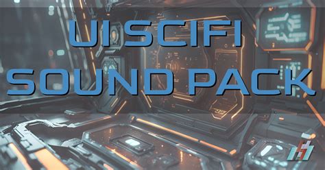 Ui Scifi Sound Pack Audio Sound Fx Unity Asset Store