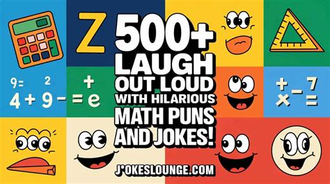 500 Laugh Out Loud With Hilarious Math Puns And Jokes Jokeslounge