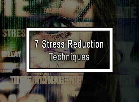 7 Stress Reduction Techniques