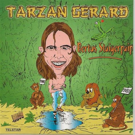 Bertus Staigerpaip Tarzan Gerard Bertus Staigerpaip Muziek Bol