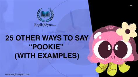25 Other Ways To Say Pookie” With Examples