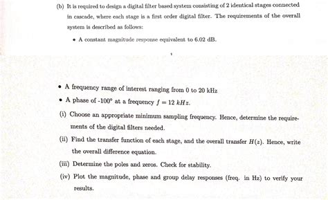 It Is Required To Design A Digital Filter Based Chegg
