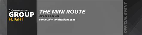 Group Flight The Mini Route Events Infinite Flight Community