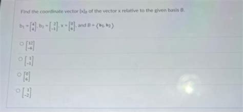 solved find the coordinate vector ∣x∣s of the vector x
