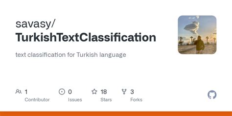 Github Savasy Turkishtextclassification Text Classification For Turkish Language