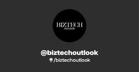 Biztechoutlook Twitter Instagram Facebook Linktree