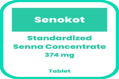 Senokot Standardized Senna Concentrate 374mg Tablet 1s Price In The
