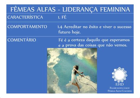FÊmeas Alfas LideranÇa Feminina 004 CaracterÍstica 1 FÉ
