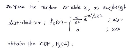 Solved suppose the random variable x as Rayleigh x ² Chegg
