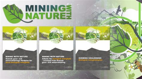 Biodiversity Impact Mining With Nature Swedish Mining Innovation