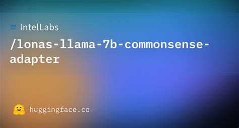 Intellabslonas Llama 7b Commonsense · Hugging Face