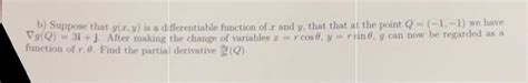 Solved B Suppose That G X Y Is A Differentiable Function