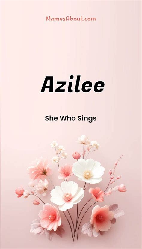 Azilee Name Meaning And Origins Nicknames Sibling Ideas