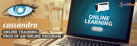 Cassandra Online Training Pros Of An Online Program