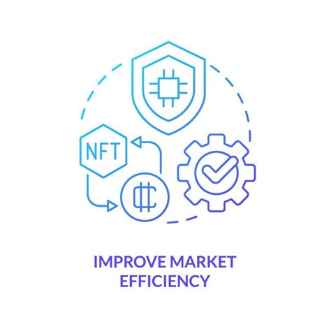 Improve Market Efficiency Blue Gradient Concept Icon Business Online Development Nft Benefit