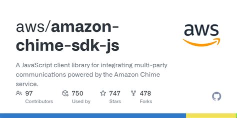 Github Awsamazon Chime Sdk Js A Javascript Client Library For