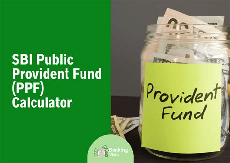 Sbi Public Provident Fund Ppf Calculator Banking Vista