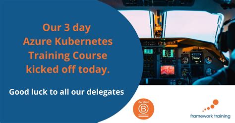Framework Training B Corp™ On Linkedin Azurekubernetesservice Aks Dockercontainers Docker