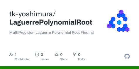 Github Tk Yoshimuralaguerrepolynomialroot Multiprecision Laguerre