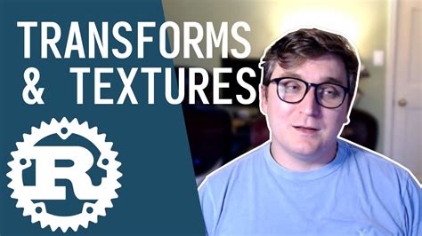 Transform Textures And Scenes Oh My Rust Game Engine Devlog 9