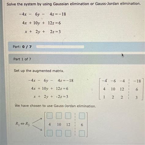 Solved Solve The System By Using Gaussian Elimination Or