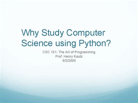 Why Study Computer Science Using Python CSC