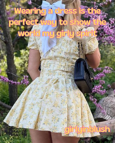 Wearing A Dress Is The Perfect Way To Show The World My Girly Spirit