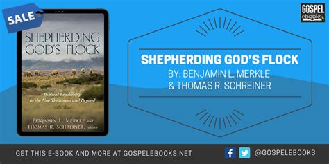 Shepherding Gods Flock Biblical Leadership In The New Testament And Beyond Gospel Ebooks