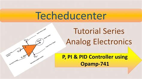 P, PI & PID Controller using opamp in hindi - YouTube