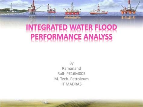 Waterflood Design And Operational Best Practices Ppt