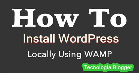 How To Install Wordpress Locally On Wampserver Nafisflahi Forum