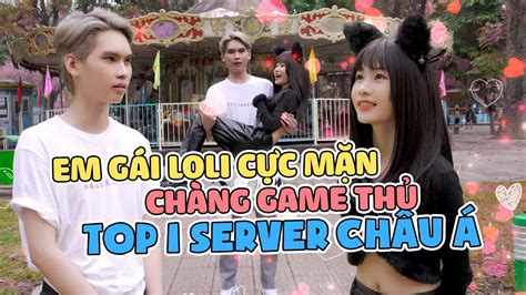 Em G I Loli C C M N V Ch Ng Game Th Top Server Ch U Z Gh P I Spx Entertainment Youtube