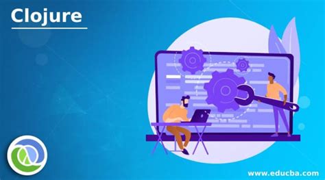 Clojure Working And Use Of Clojure With Advantages Disadvantages
