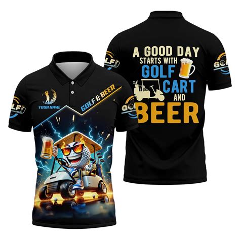 A Good Day Starts With Golf Cart And Beer Custom Golf Polo Shirt Funny