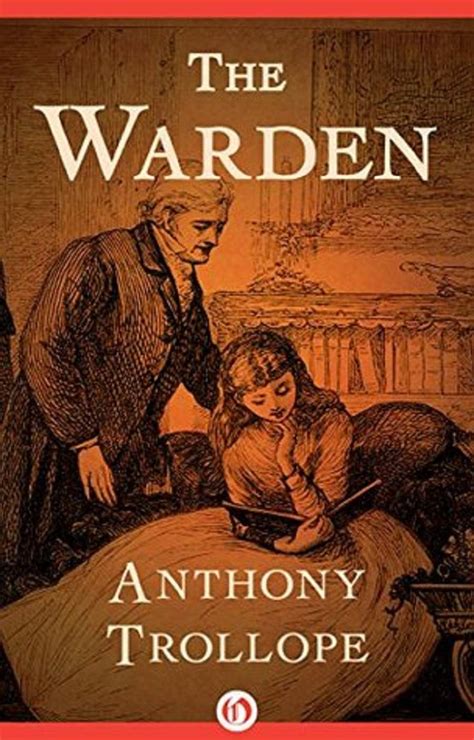 The Warden By Anthony Trollope Goodreads
