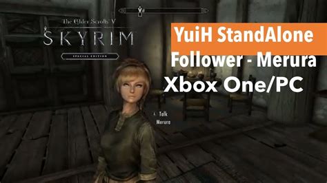 Skyrim Se Xbox Onepc Modsyuih Standalone Follower Merura Youtube