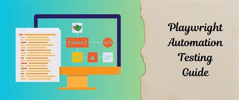 A Complete Guide To Playwright Automation Framework Dev Community