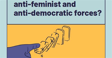Facing The Backlash What Is Fuelling Anti Feminist And Anti Democratic