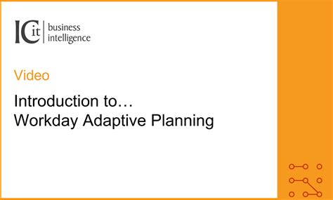 Introduction To Workday Adaptive Planning Icit Business Intelligence