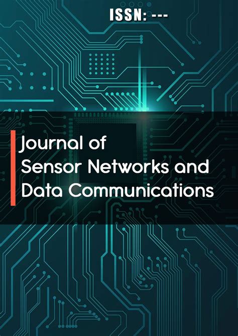 Journal Of Sensor Networks And Data Communications Author Guidelines