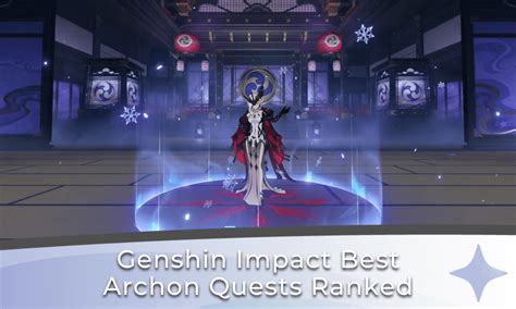Genshin Impact Best Archon Quests Ranked Genshin Chronicle