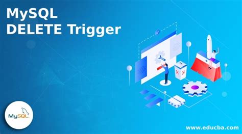 Mysql Delete Trigger Complete Guide To Mysql Delete Trigger