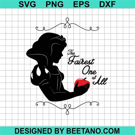 The Fairest One Of All Svg Snow White Disney Svg Disney Princess