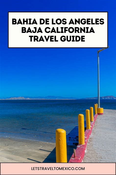 Bahia De Los Angeles Baja California Travel Guide Lets Travel To Mexico