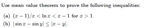Solved Use Mean Value Theorem To Prove The Following Chegg