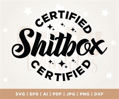 Certified Shitbox Svg Sarcastic Svg Sarcasm Svg Car Decal Svg