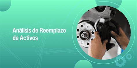 Análisis De Reemplazo De Activos Guía Completa Con Matrices De