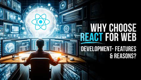Top 8 Reasons Why Reactjs As A Framework For Web App Development Is The Choice Of Choice By