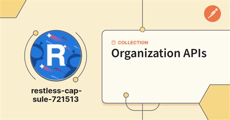 Organization Apis Documentation Postman Api Network