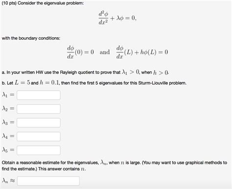 Solved 10 Pts Consider The Eigenvalue Problem Lo 0